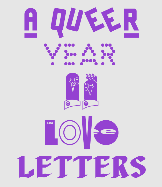 Samples from the typeface series A Queer Year of Love Letters